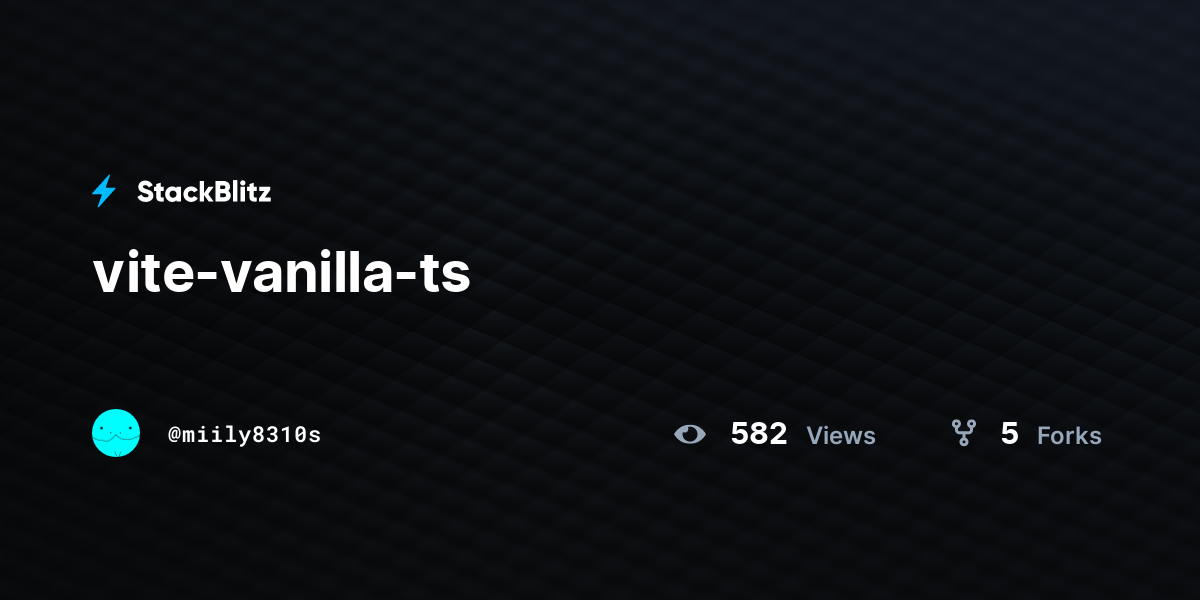 Vite Vanilla Ts Stackblitz 