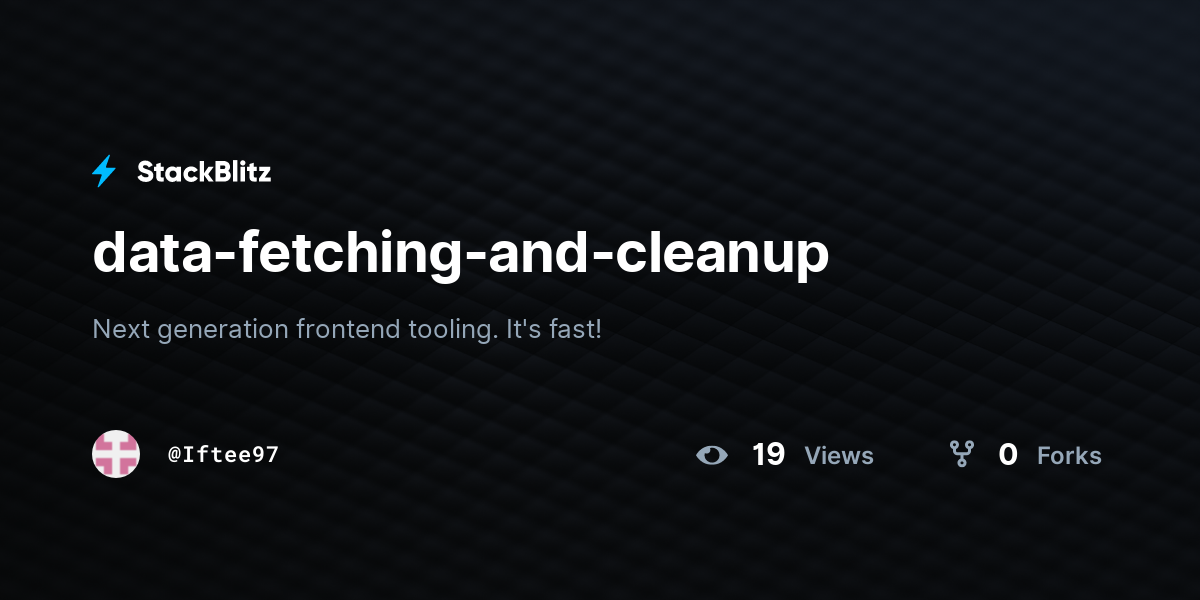 data-fetching-and-cleanup - StackBlitz