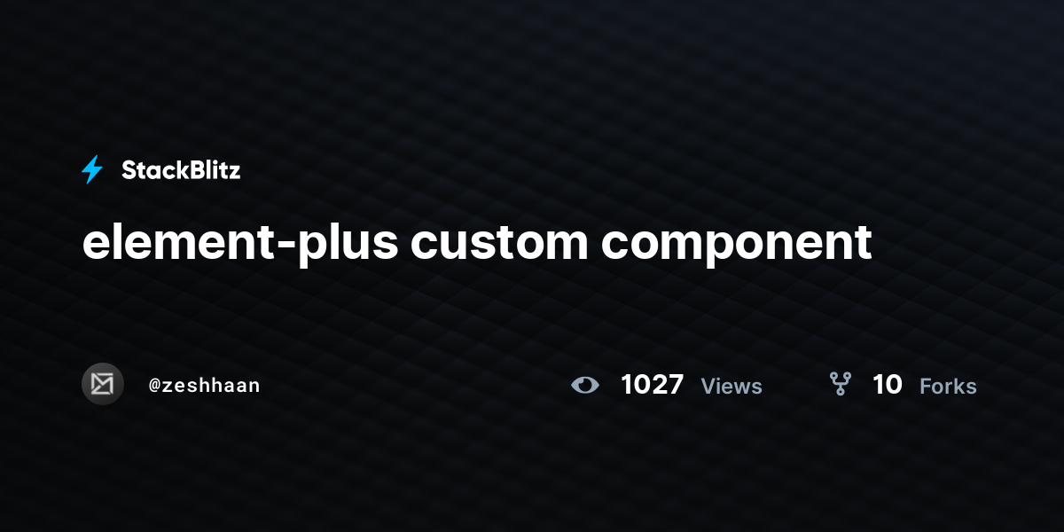 element-plus custom component - StackBlitz