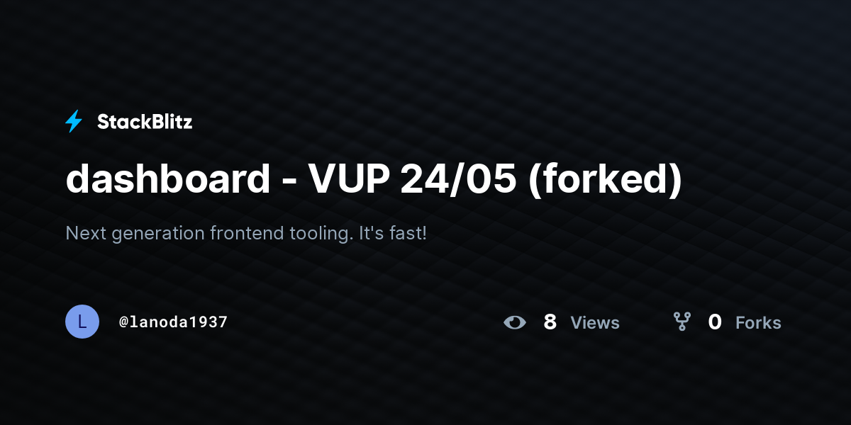dashboard - VUP 24/05 (forked) - StackBlitz