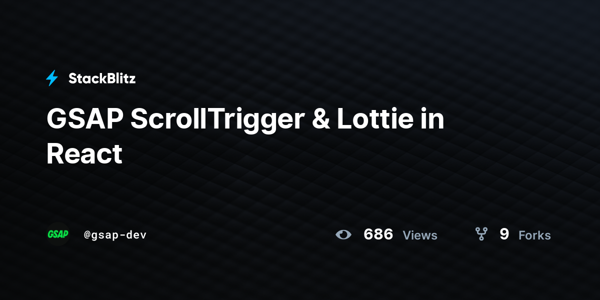 GSAP ScrollTrigger & Lottie in React - StackBlitz