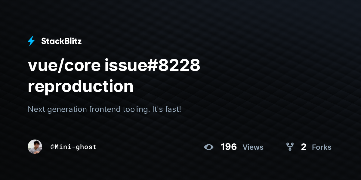 vue/core issue#8228 reproduction - StackBlitz