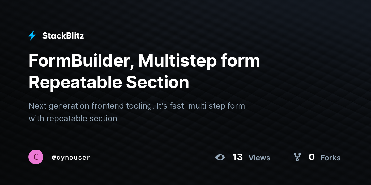 FormBuilder, Multistep form Repeatable Section - StackBlitz