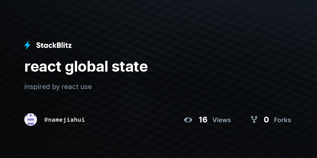 react global state - StackBlitz