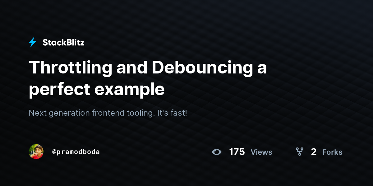 Throttling and Debouncing a perfect example - StackBlitz