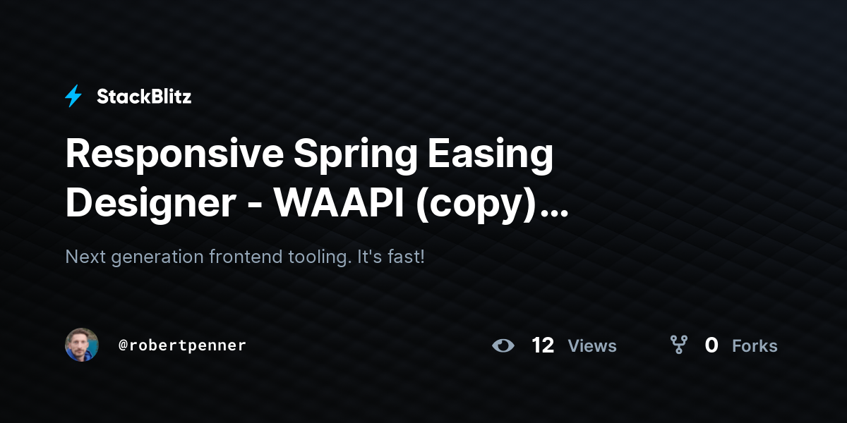 Responsive Spring Easing Designer - WAAPI (copy) (duplicated) - StackBlitz