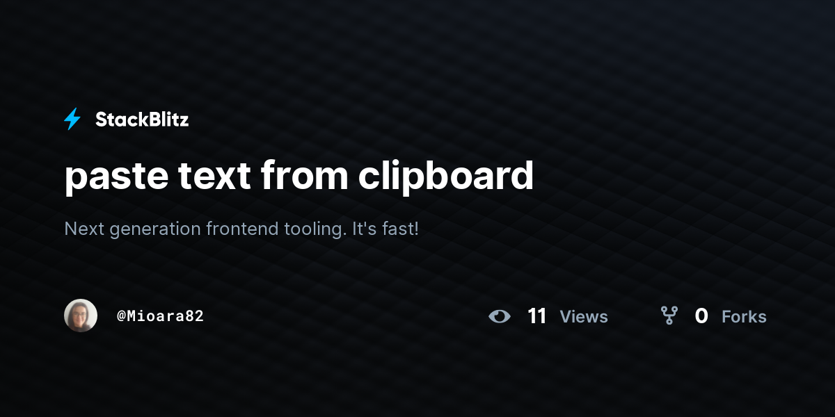 paste text from clipboard - StackBlitz
