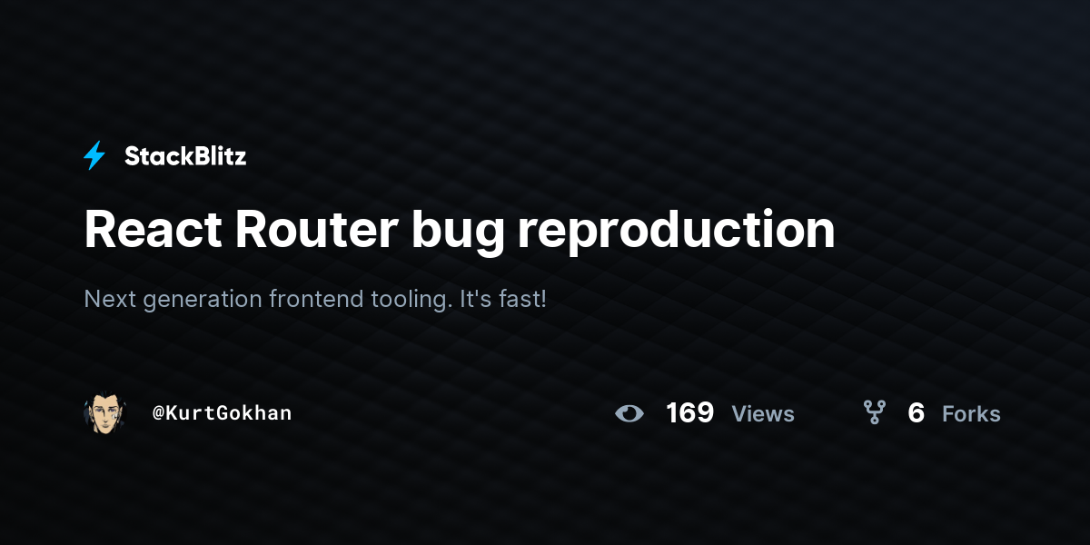 React Router bug reproduction - StackBlitz