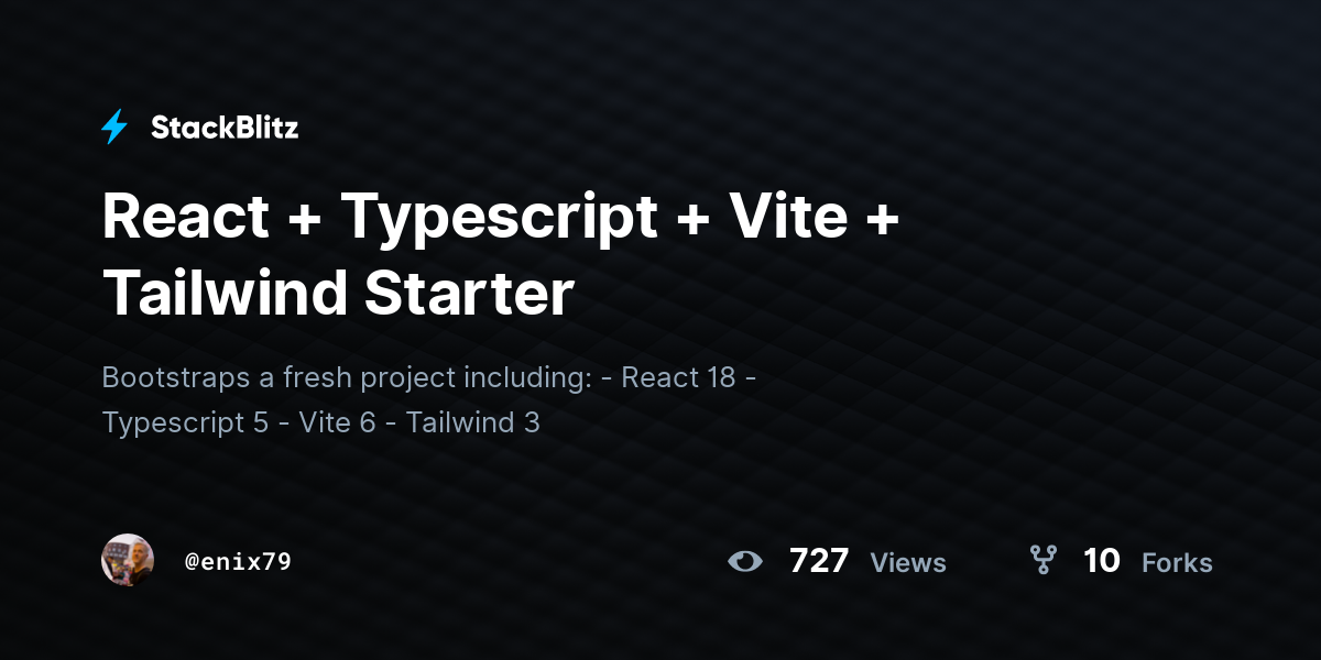 React + Typescript + Vite + Tailwind Starter - StackBlitz