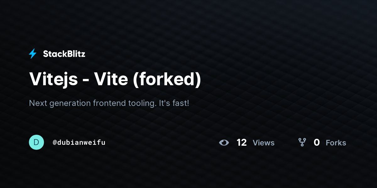 Vitejs - Vite (forked) - StackBlitz