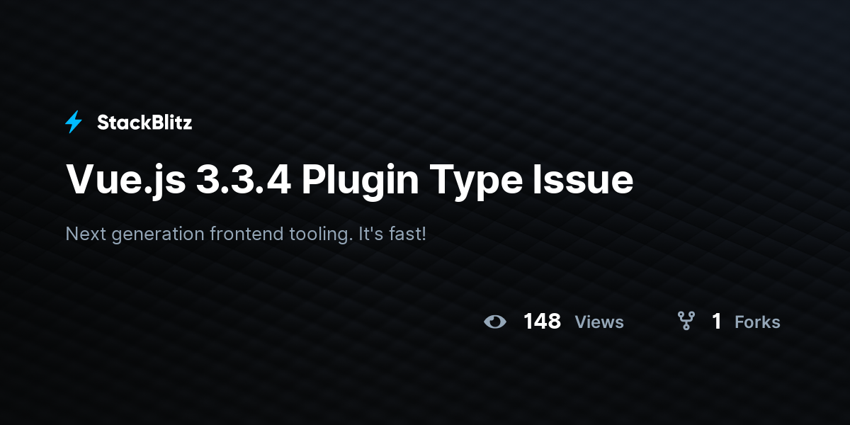 Vue.js 3.3.4 Plugin Type Issue - StackBlitz