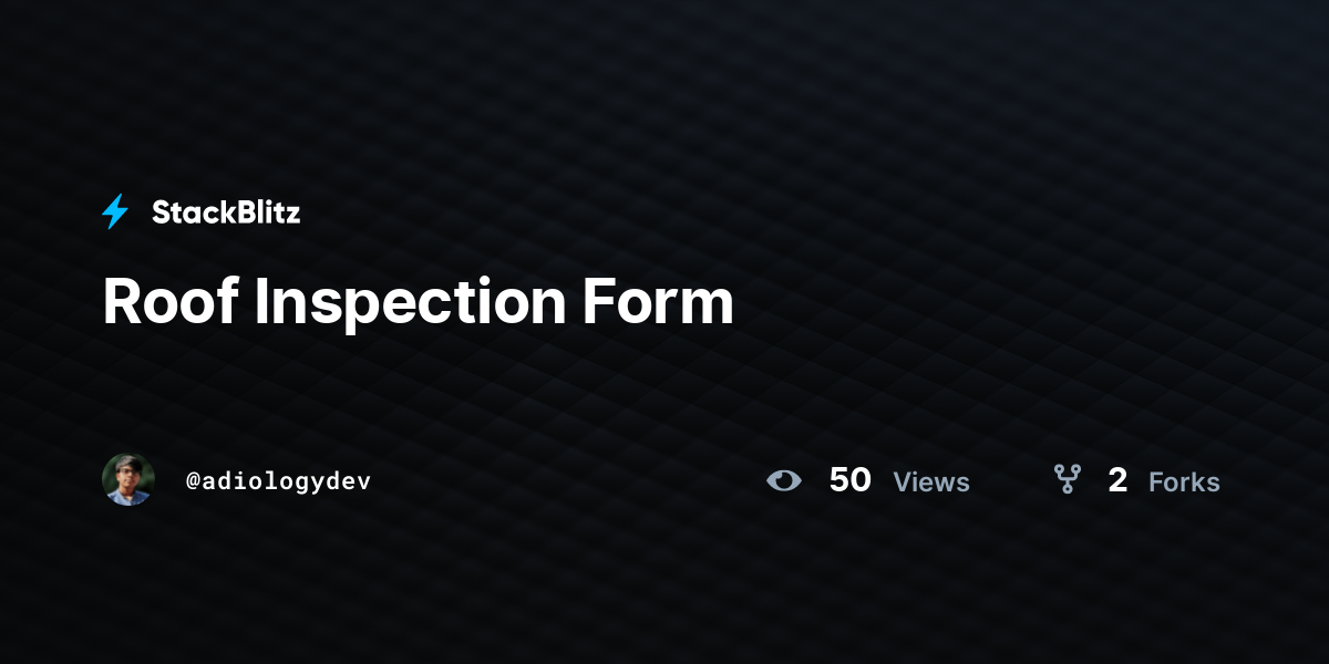 Roof Inspection Form - StackBlitz