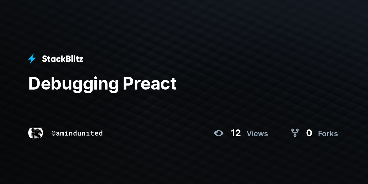 Debugging Preact Stackblitz