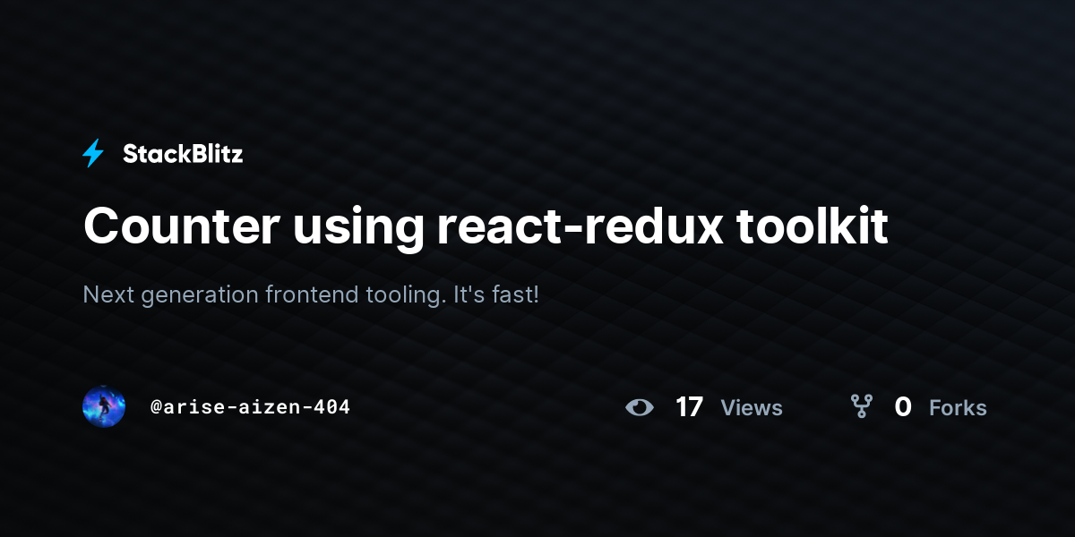 Counter using react-redux toolkit - StackBlitz