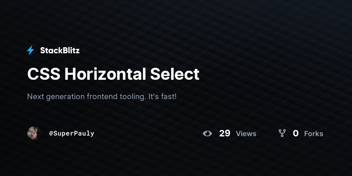 CSS Horizontal Select - StackBlitz