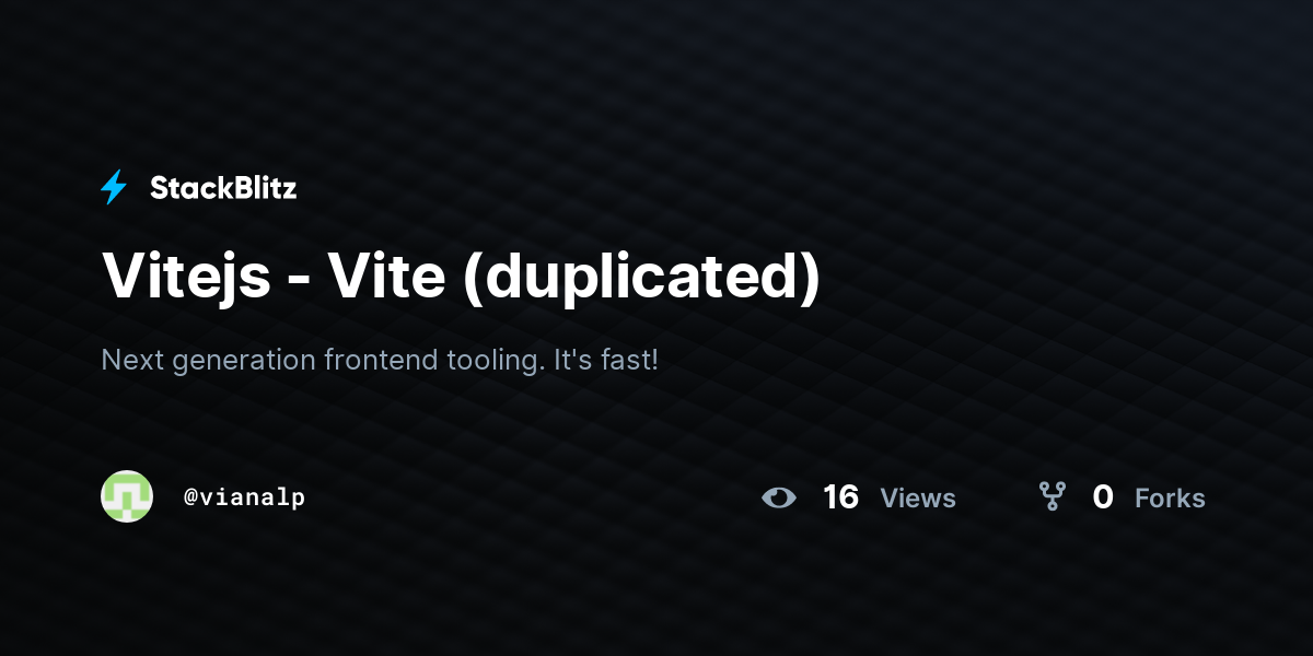 Vitejs - Vite (duplicated) - StackBlitz