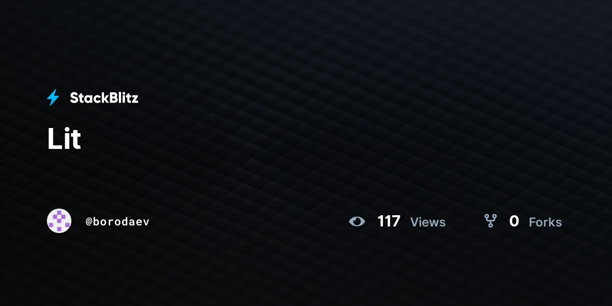 Lit - StackBlitz