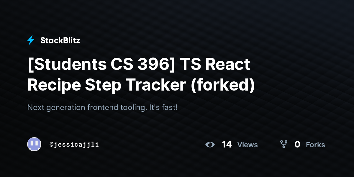 [Students CS 396] TS React Recipe Step Tracker (forked) - StackBlitz