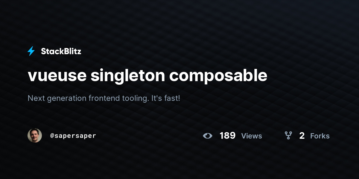 vueuse singleton composable - StackBlitz