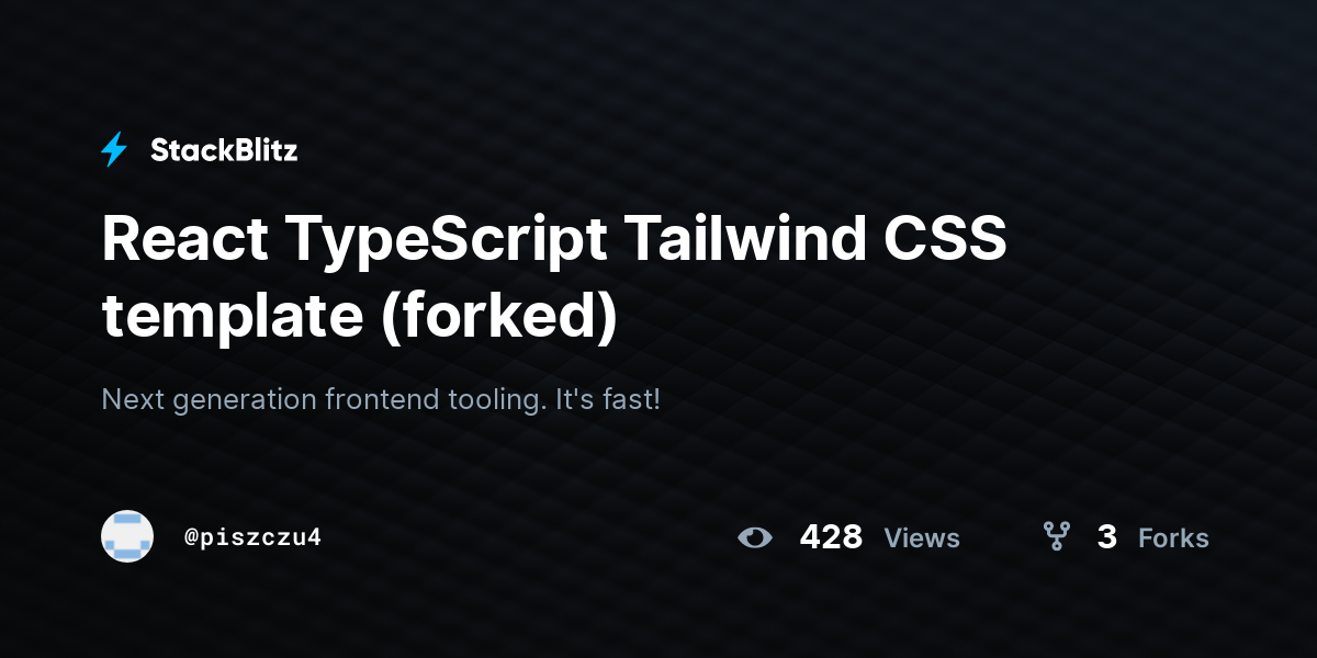 React TypeScript Tailwind CSS template (forked) - StackBlitz