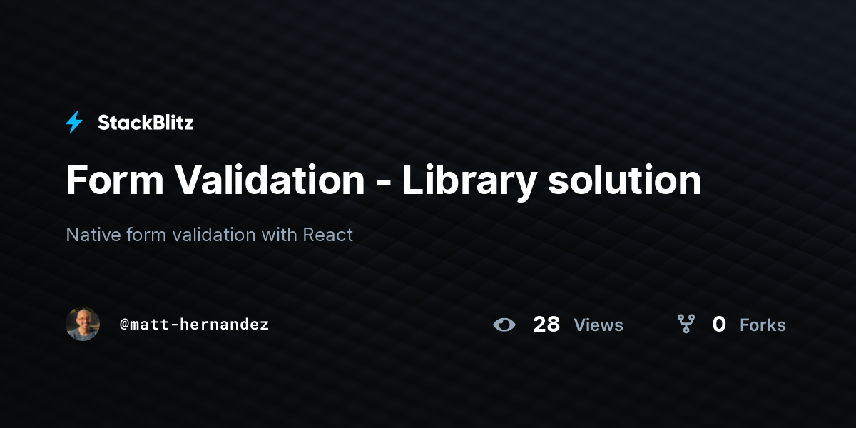 Form Validation - Library solution - StackBlitz