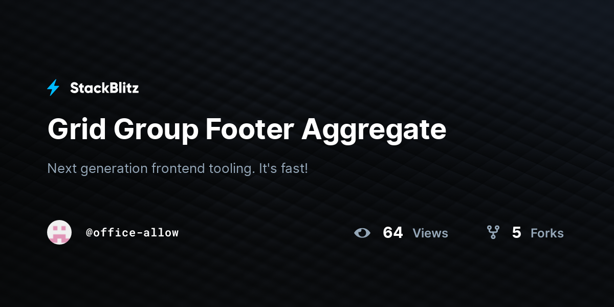 Grid Group Footer Aggregate - StackBlitz