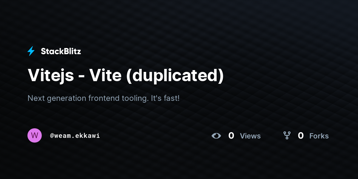 Vitejs - Vite (duplicated) - StackBlitz