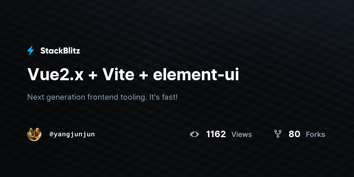 Vue2.x + Vite + element-ui - StackBlitz