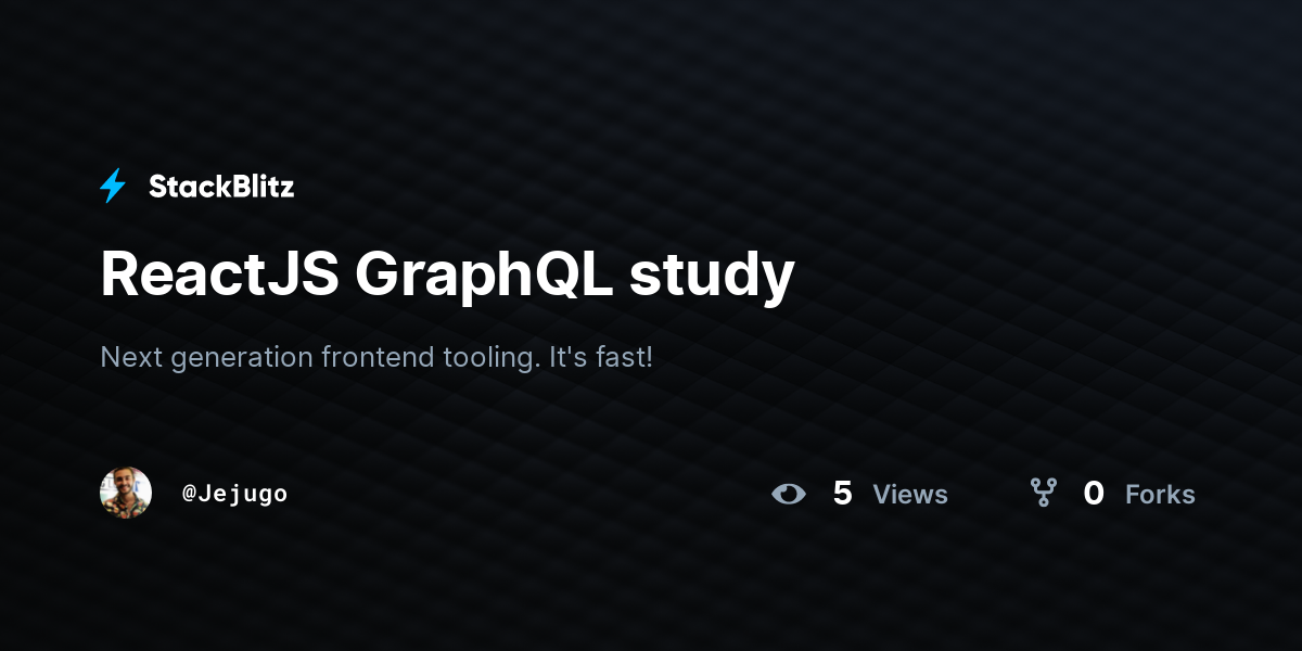 ReactJS GraphQL study - StackBlitz