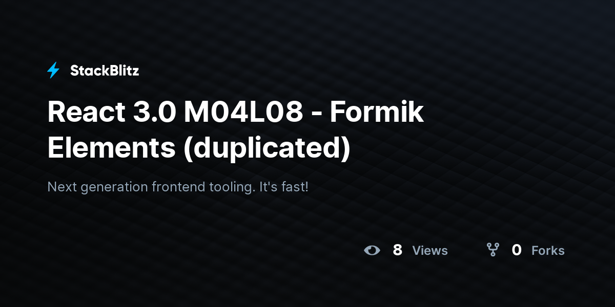 React 3.0 M04L08 - Formik Elements (duplicated) - StackBlitz