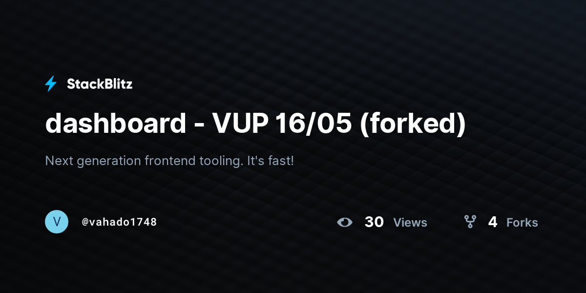 dashboard - VUP 16/05 (forked) - StackBlitz
