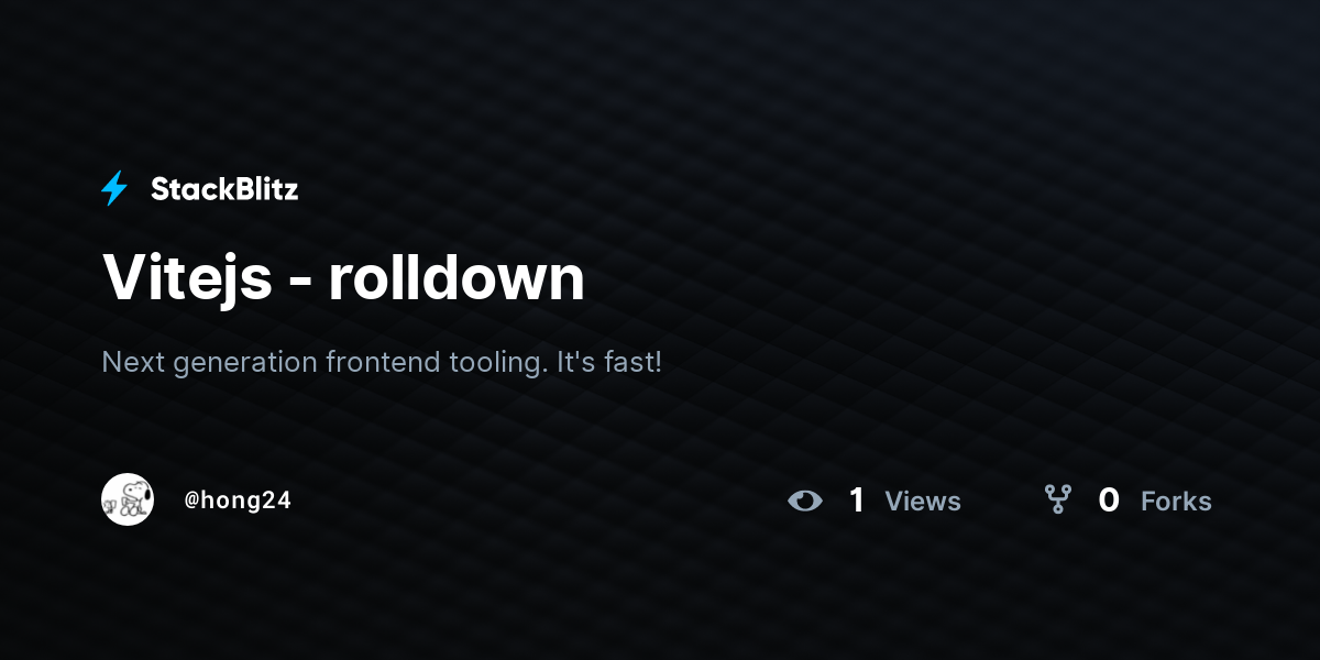 Vitejs - rolldown - StackBlitz