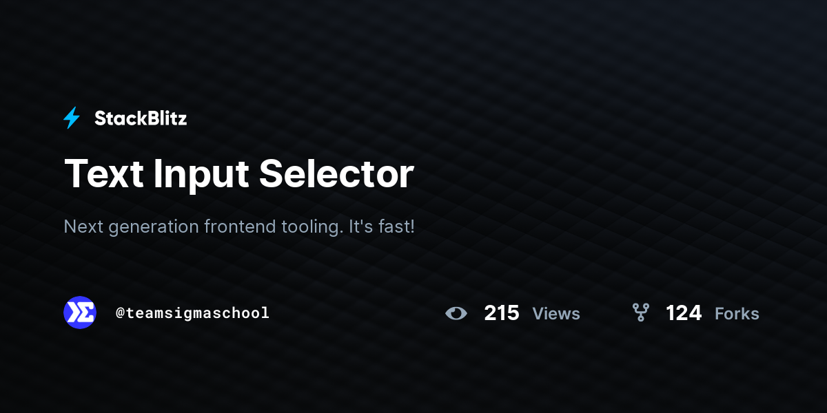 Text Input Selector - StackBlitz