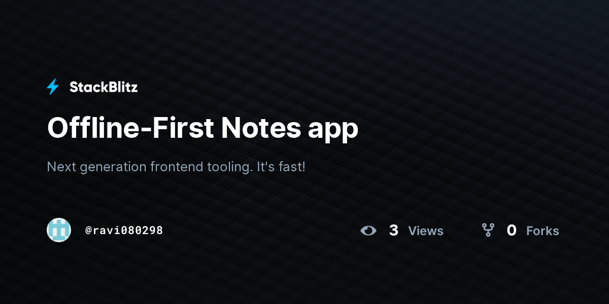 Offline-First Notes app - StackBlitz