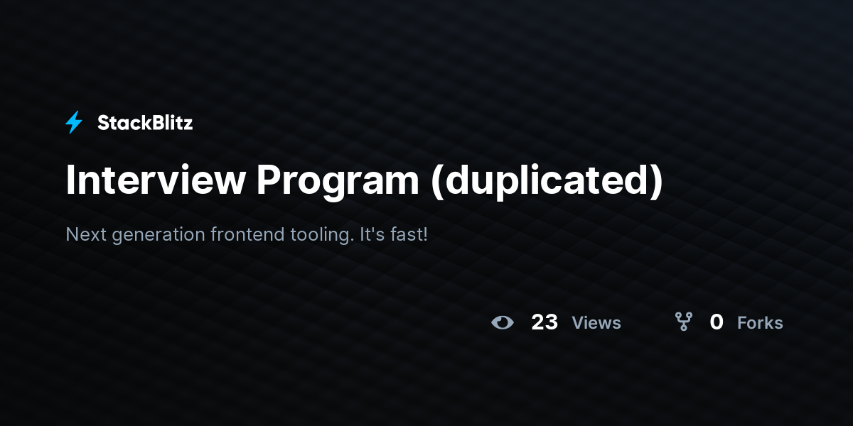 Interview Program (duplicated) - StackBlitz