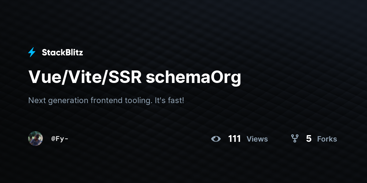Vue/Vite/SSR schemaOrg - StackBlitz
