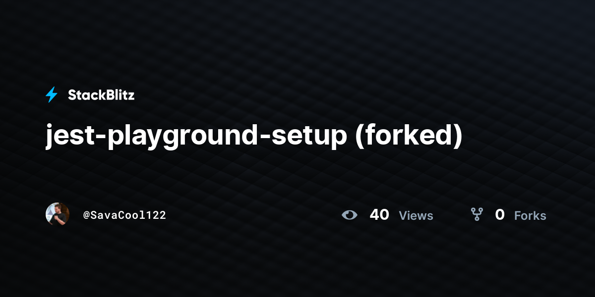 jest-playground-setup (forked) - StackBlitz jest-playground-setup (forked) - StackBlitz