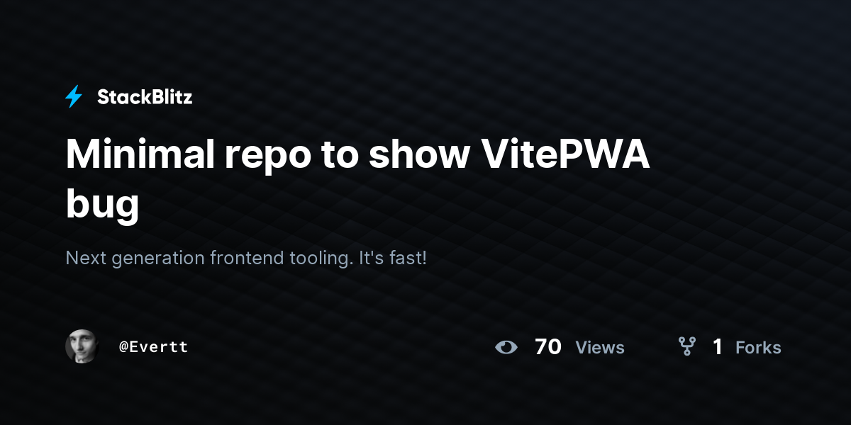 Minimal repo to show VitePWA bug - StackBlitz