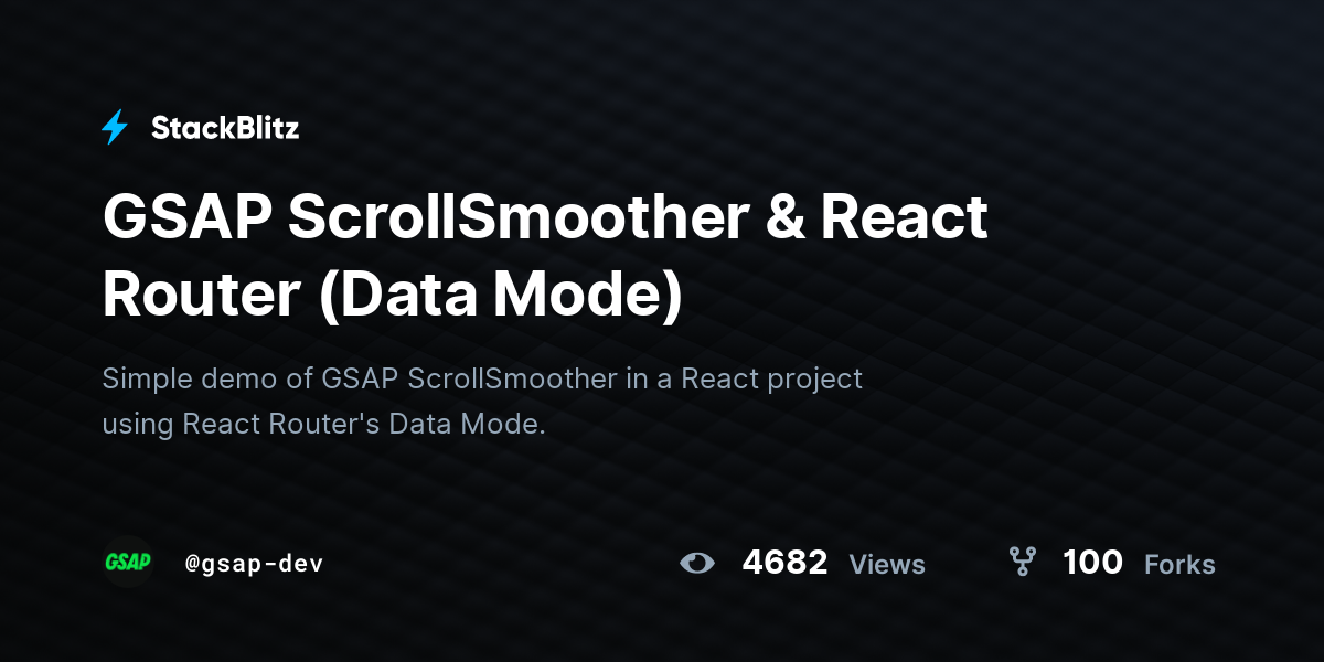 GSAP ScrollSmoother & React Router (Data Mode) - StackBlitz