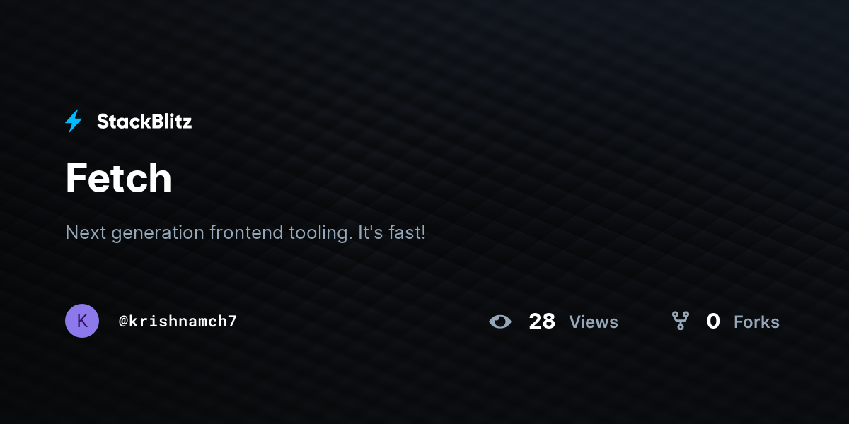 Fetch - StackBlitz