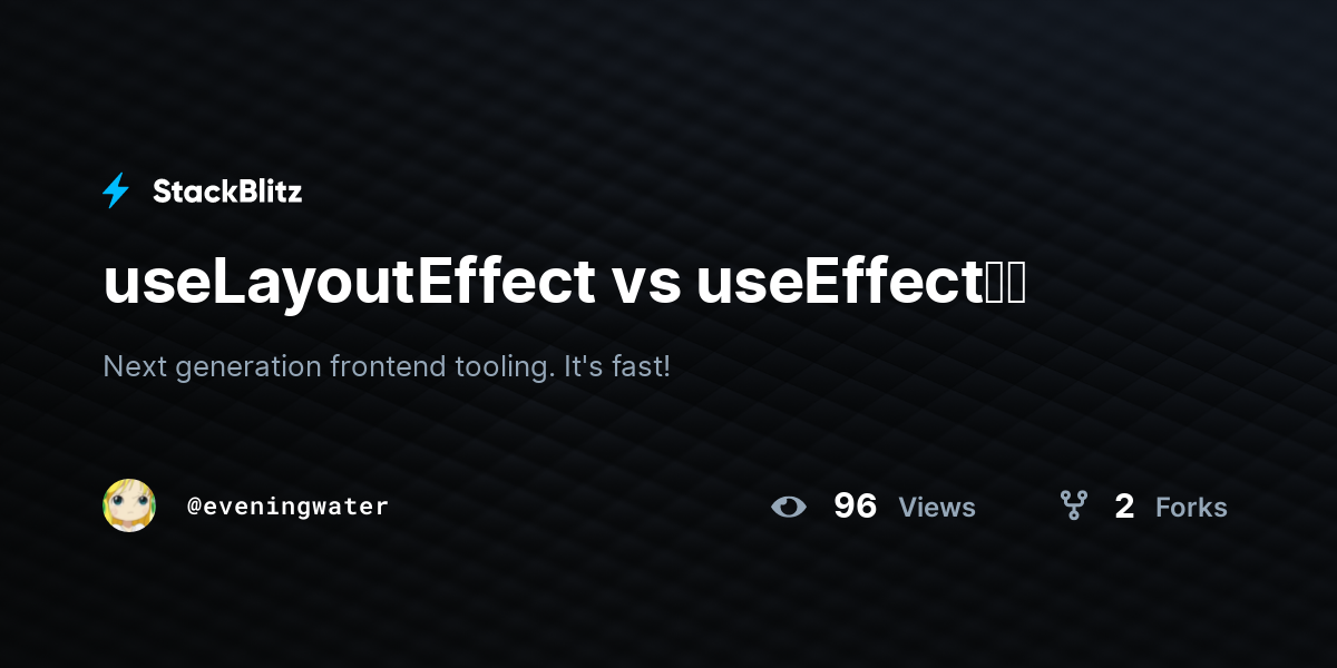 useLayoutEffect vs useEffect示例 - StackBlitz