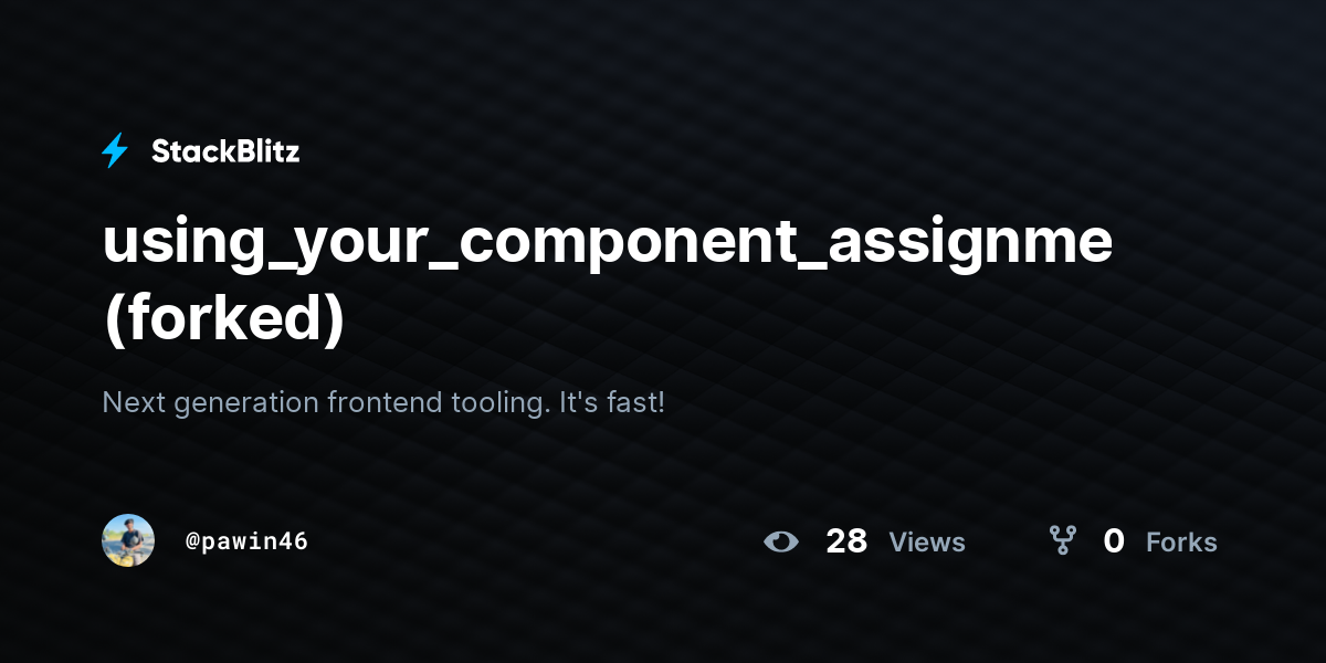 using_your_component_assignment_1 (forked) - StackBlitz