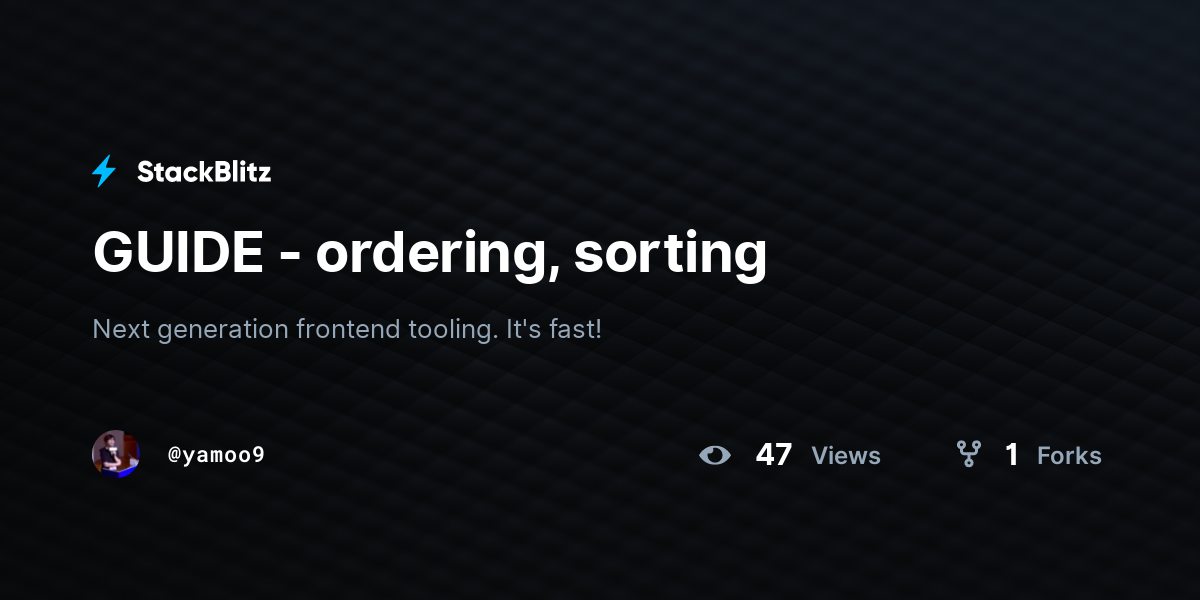 GUIDE - ordering, sorting - StackBlitz
