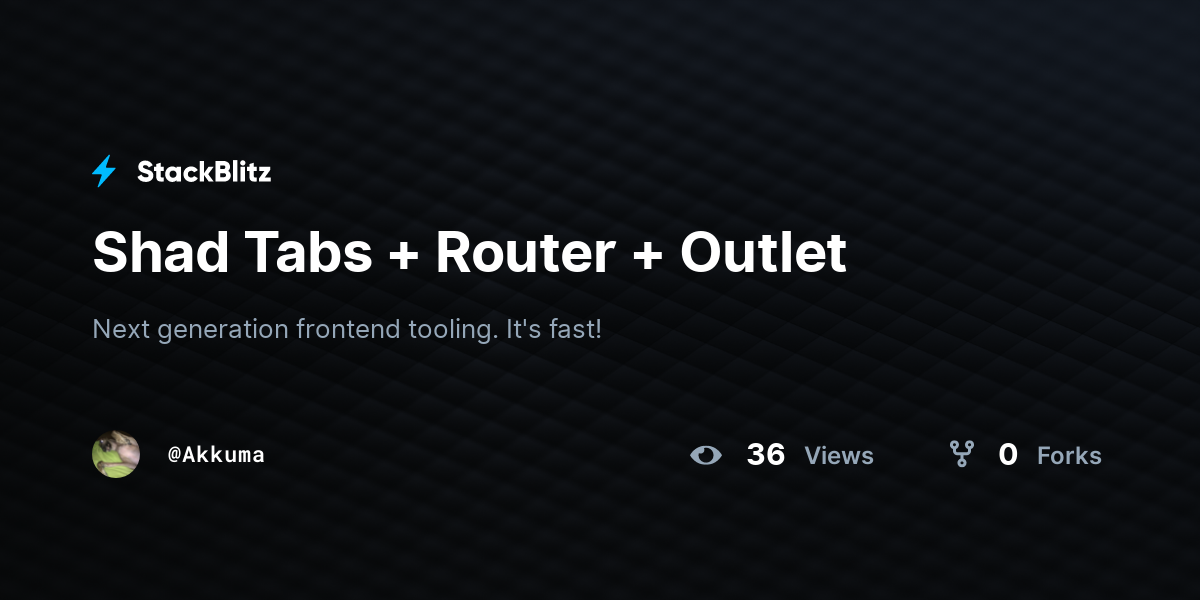 Shad Tabs + Router + Outlet - StackBlitz