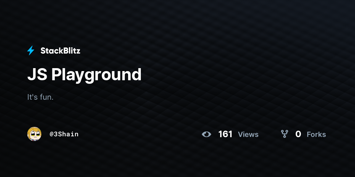 JS Playground - StackBlitz