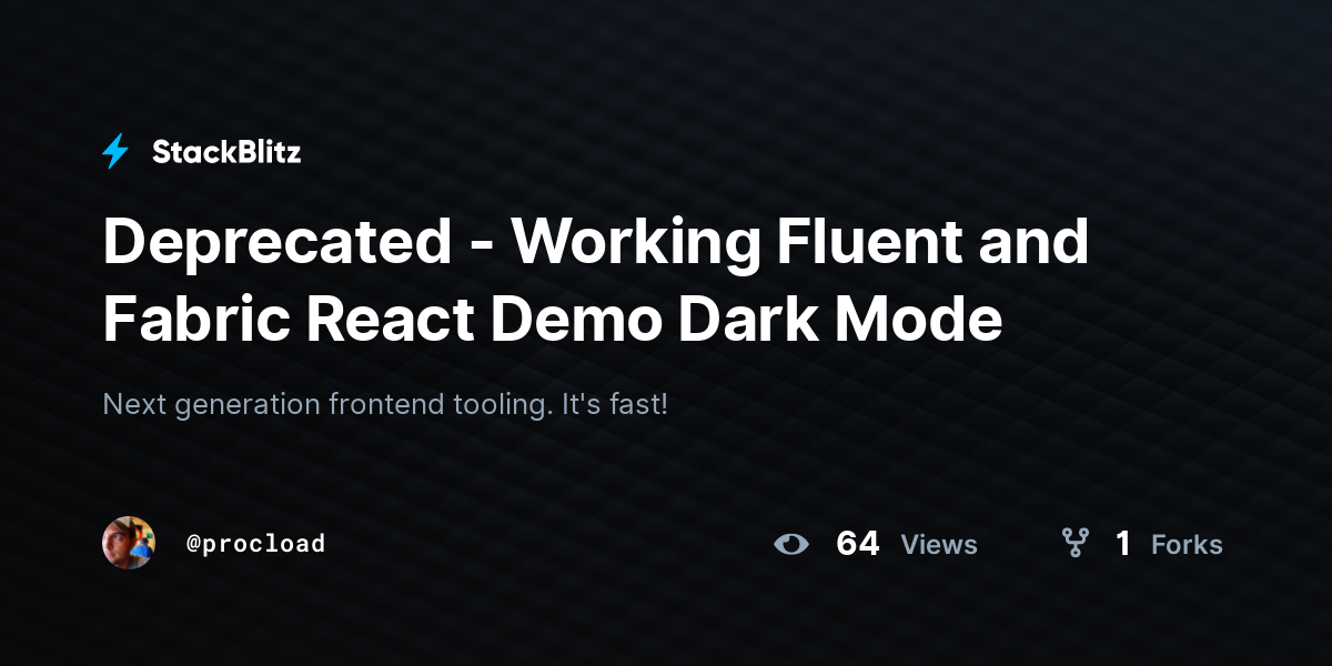 Deprecated - Working Fluent and Fabric React Demo Dark Mode - StackBlitz
