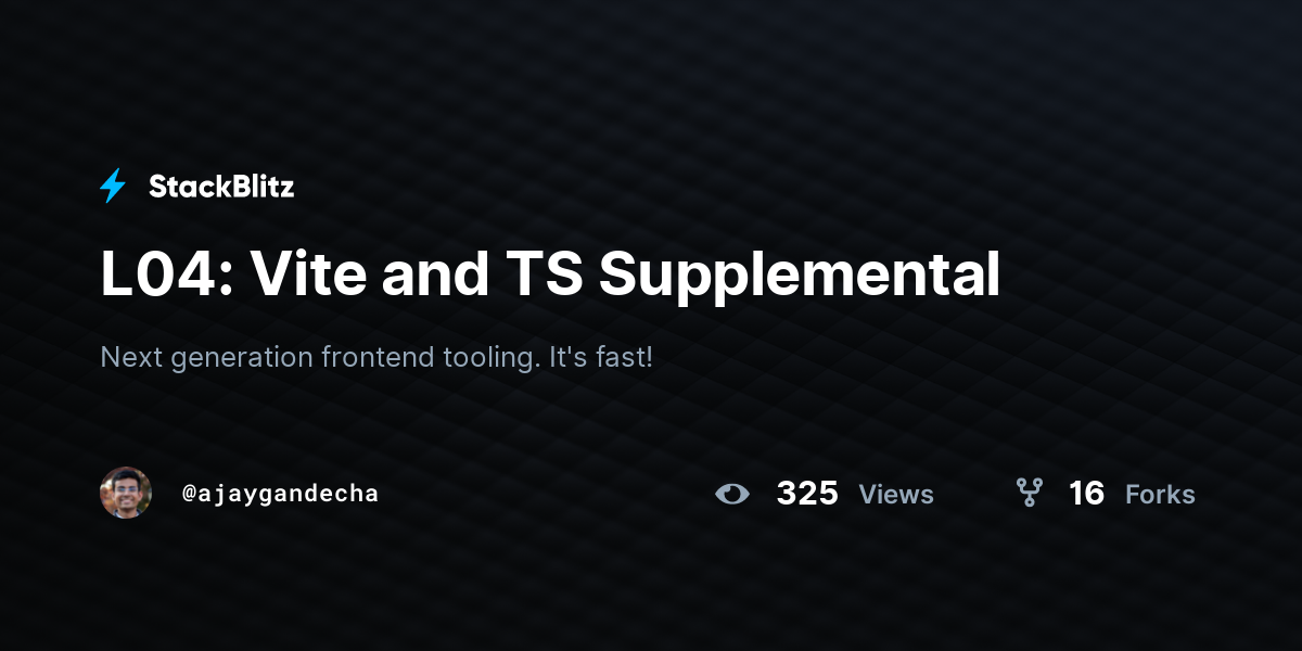 L04: Vite and TS Supplemental - StackBlitz