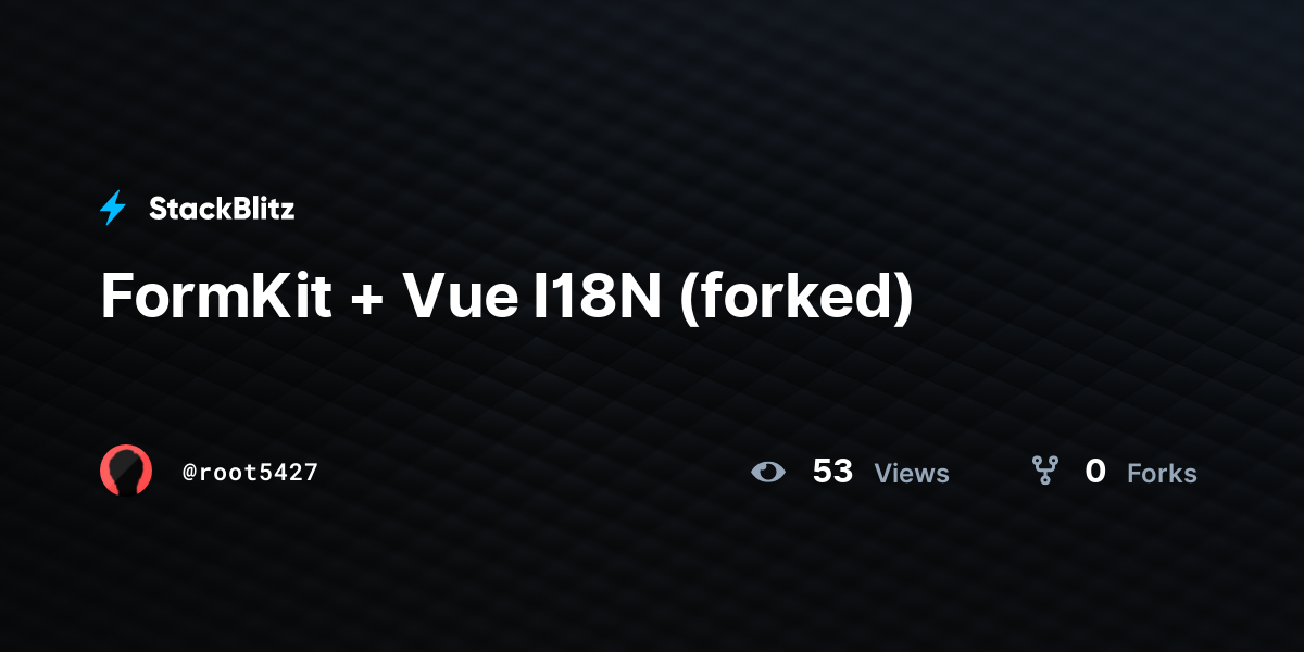FormKit + Vue I18N (forked) - StackBlitz