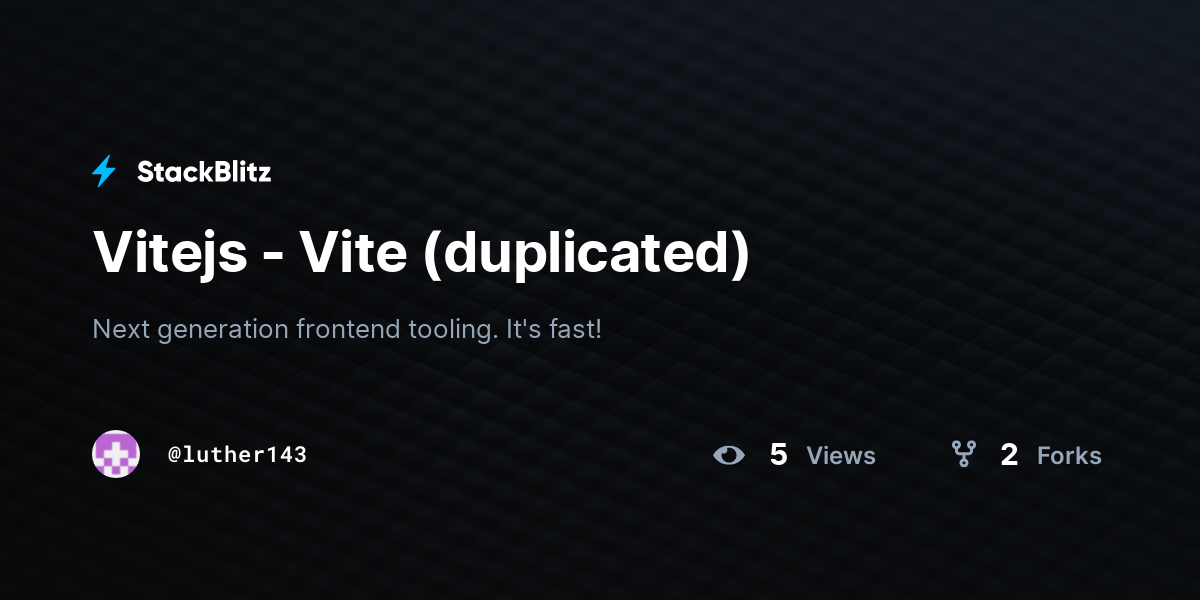 Vitejs - Vite (duplicated) - StackBlitz