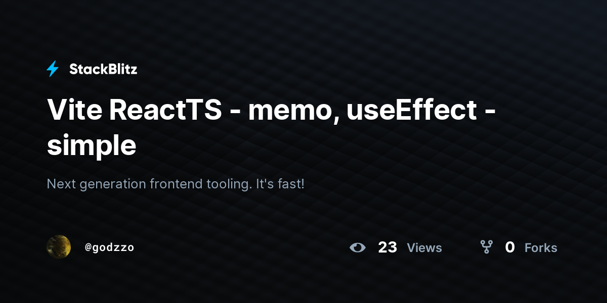 Vite ReactTS - memo, useEffect - simple - StackBlitz
